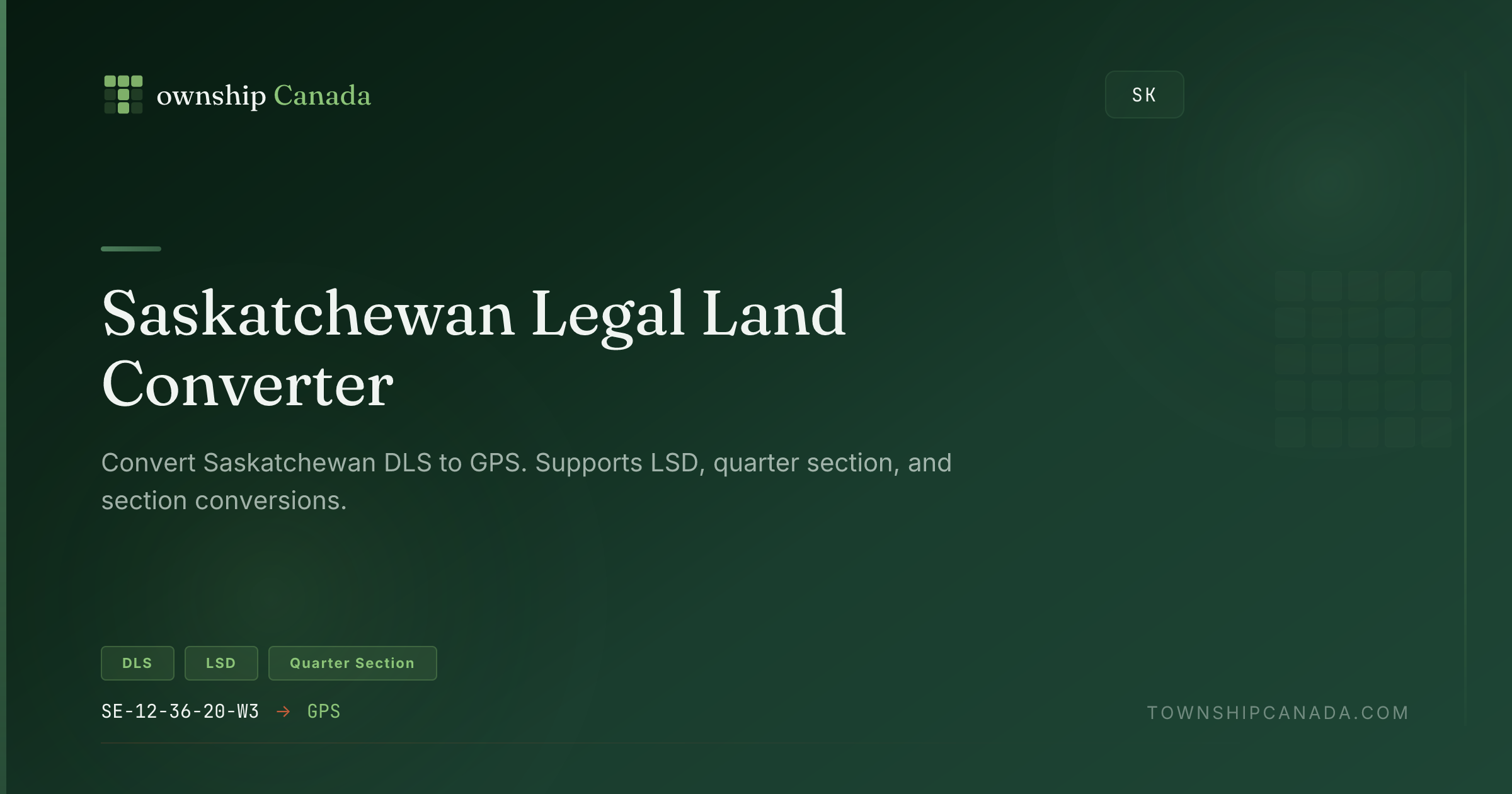 Saskatchewan Legal Land Description Converter | Free DLS to GPS ...